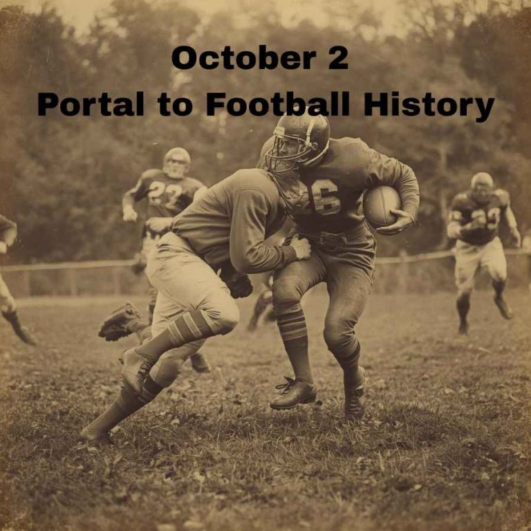 October 2 Football History - Pigskin Dispatch